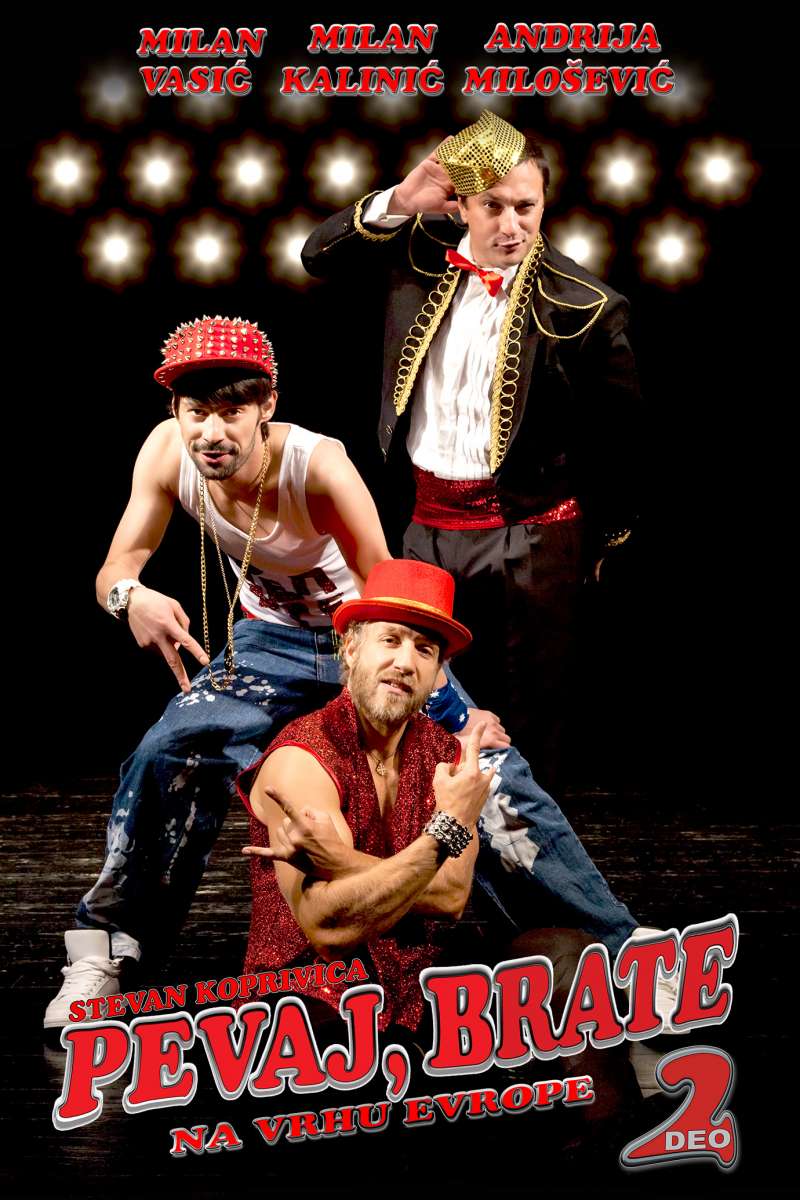 Pevaj, brate 2 - Cinesseum