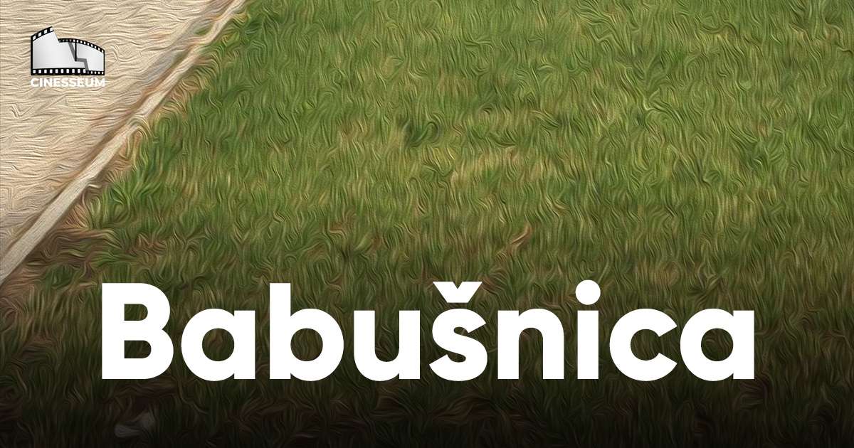 Babušnica - Cinesseum