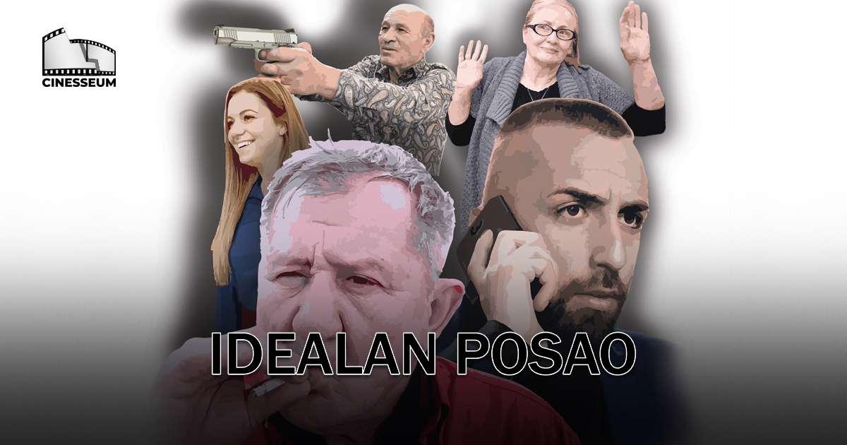 Idealan posao - Cinesseum