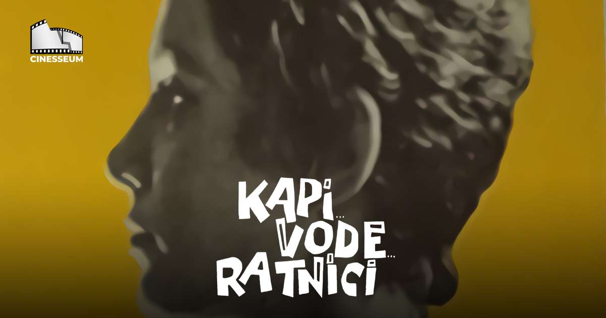 Kapi, vode, ratnici - Cinesseum