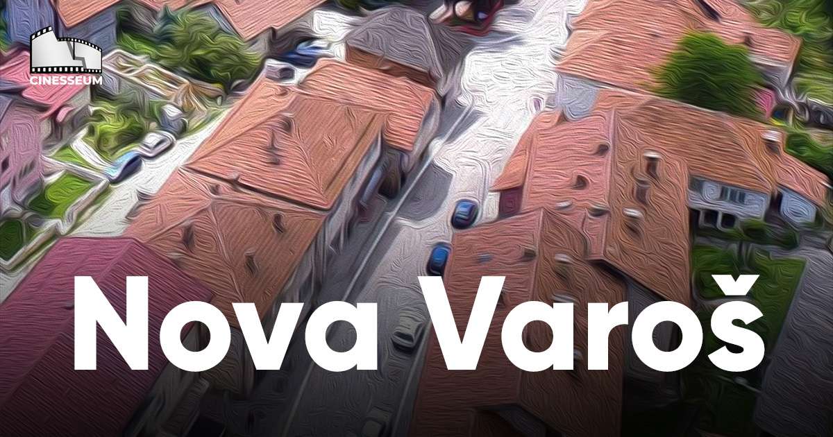 Nova Varoš - Cinesseum