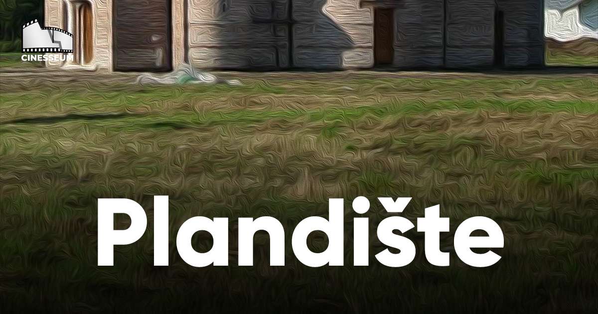 Plandište - Cinesseum
