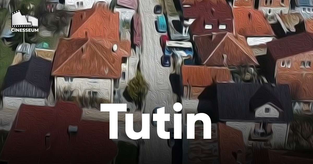 Tutin - Cinesseum