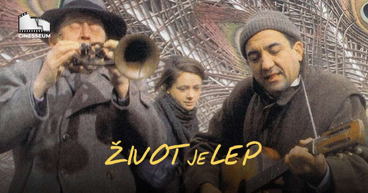 Život je lep - Cinesseum